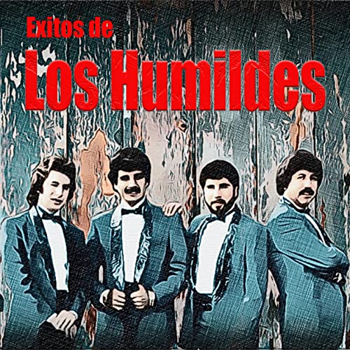 Play Exitos De by Los Humildes on Amazon Music