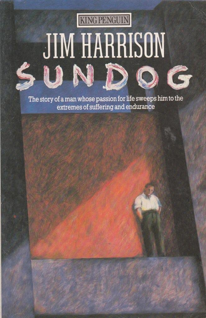 Sundog: Jim Harrison: 9780140085235: Amazon.com: Books