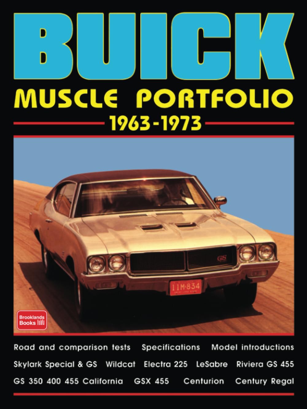 Buick Muscle Cars 1963-1973: Brooklands Books Ltd.: 9781855205345 ...