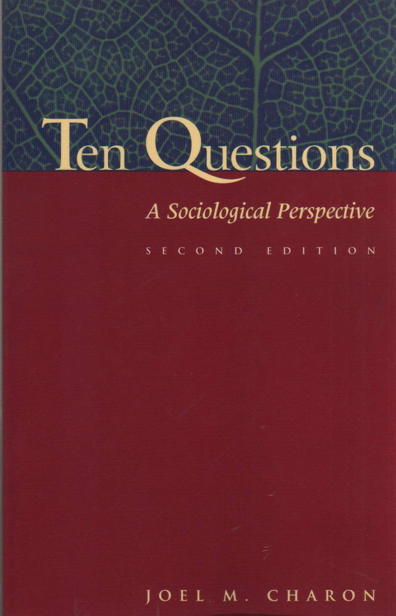 Amazon.com: Ten Questions: A Sociological Perspective: 9780534238148 ...