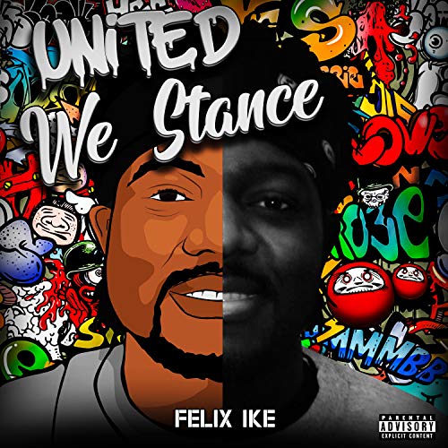 Play UNITED WE STANCE by FELIX IKE on Amazon Music