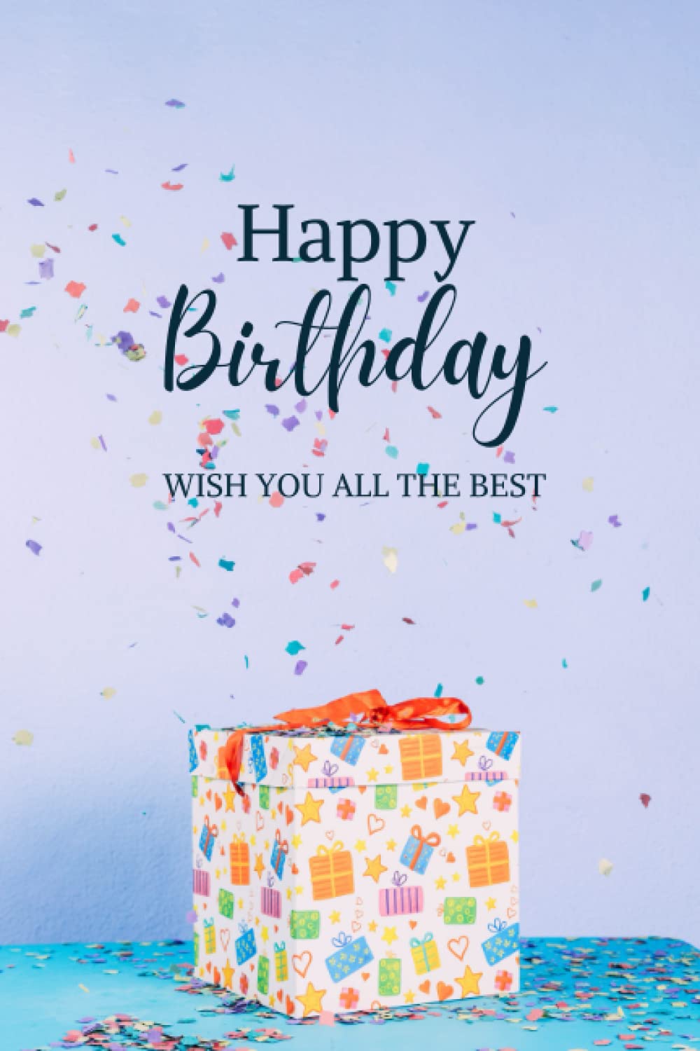 Happy Birthday- Wish you all the best: Notebook- lined, undated 6 x 9 ...