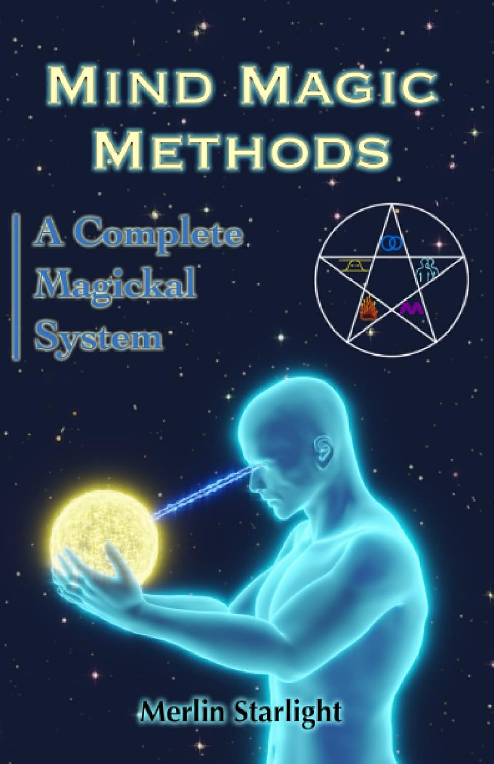 Amazon.co.jp: Mind Magic Methods: A Complete Magickal System (The Mind ...