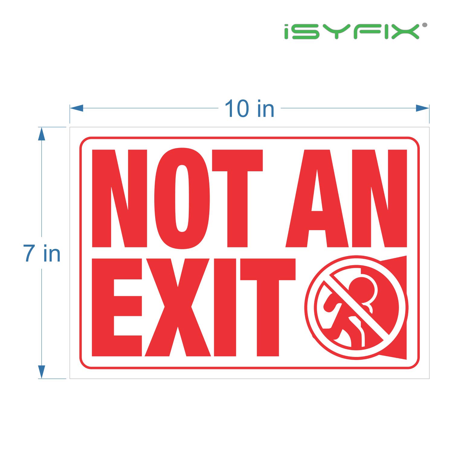 Snapklik.com : iSYFIX Not An Exit Signs Stickers 2 Pack 10x7 Inch ...