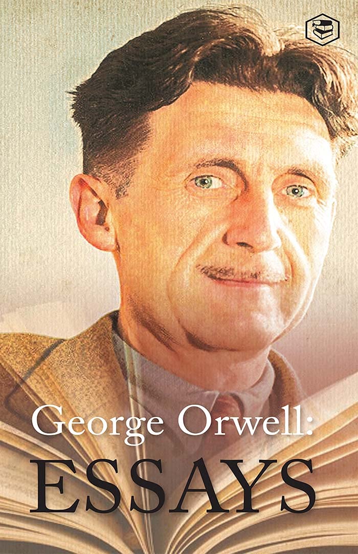George Orwell Essays: George Orwell: 9789390575077: Amazon.com: Books