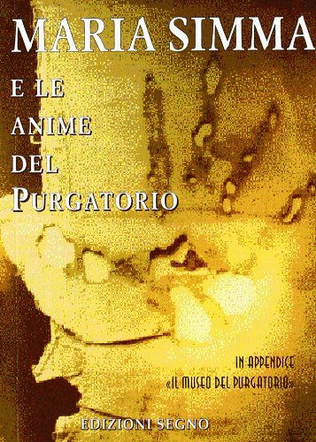 Amazon.com: Maria Simma e le anime del purgatorio: 9788861381964 ...