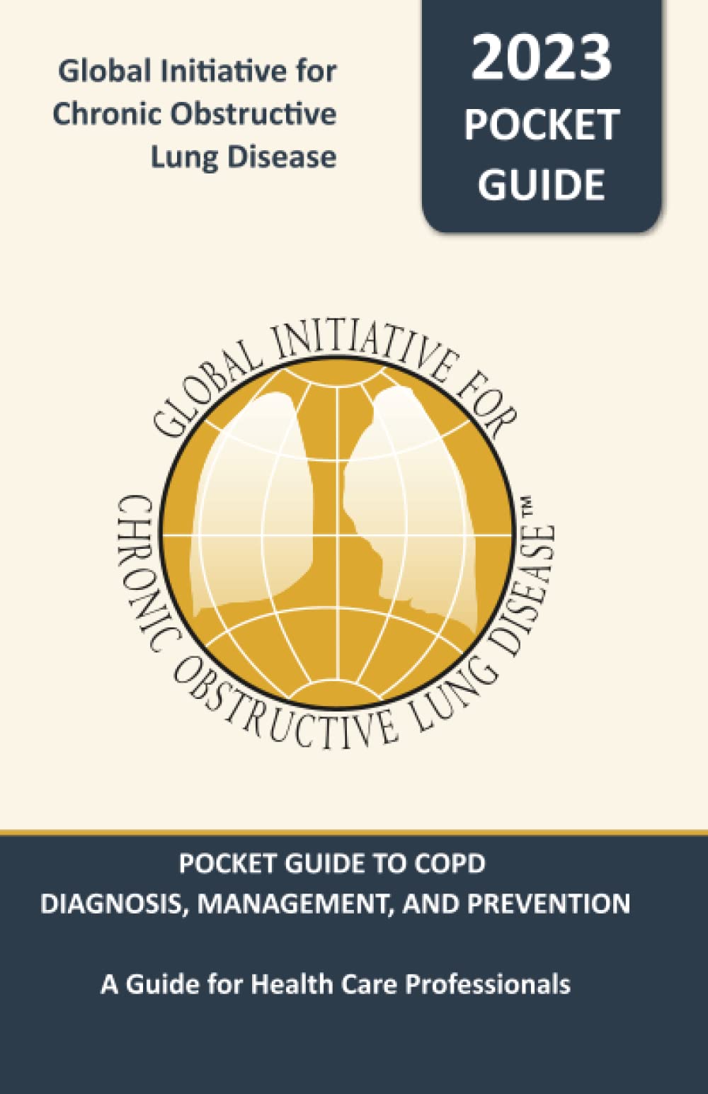 Pocket Guide to COPD Diagnosis, Management and Prevention - A Guide for ...
