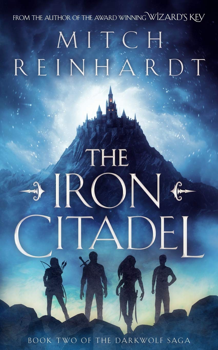The Iron Citadel (The Darkwolf Saga): Reinhardt, Mitch: 9781732376601 ...
