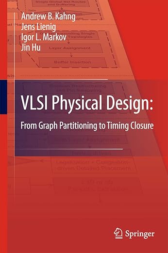 VLSI Physical Design: From Graph Partitioning to Timing Closure eBook : Kahng, Andrew B.: Amazon ...