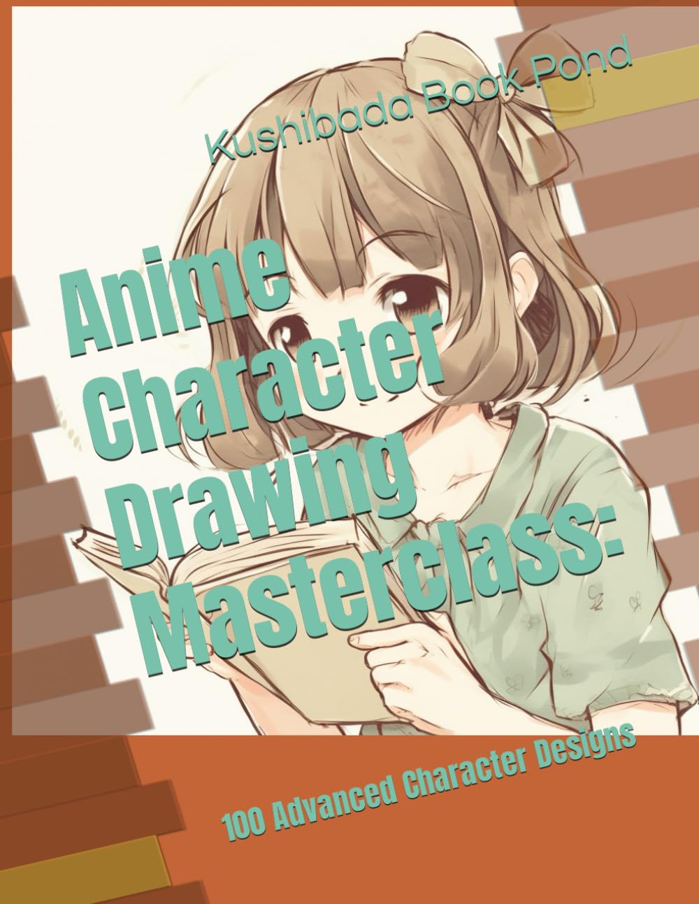 Anime Character Drawing Masterclass: 100 Advanced Character Designs ...