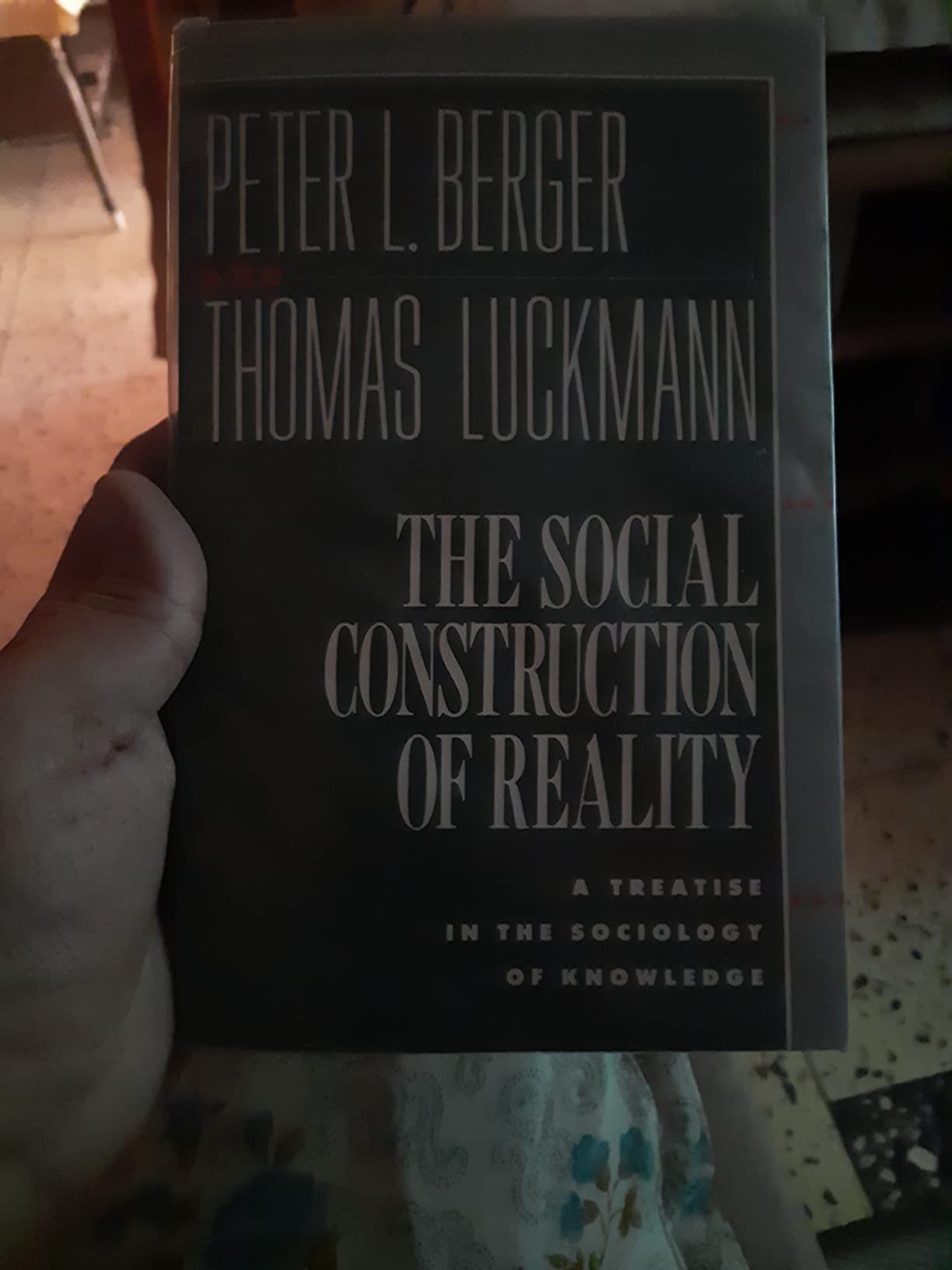 Buy The Social Construction of Reality: A Treatise in the Sociology of ...