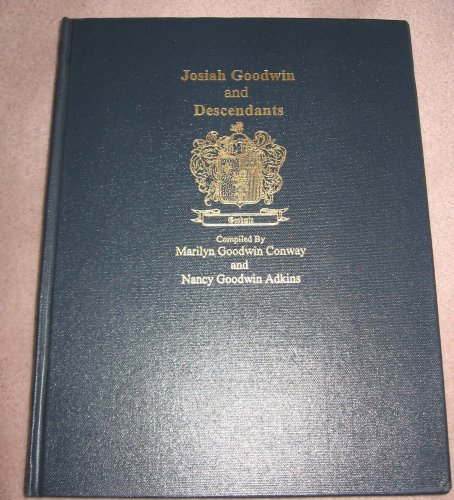 Josiah Goodwin and Descendants: Marilyn Goodwin Conway, Nancy Goodwin ...