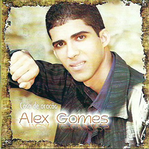 Amazon Music - Alex GomesのCasa de Oração - Amazon.co.jp