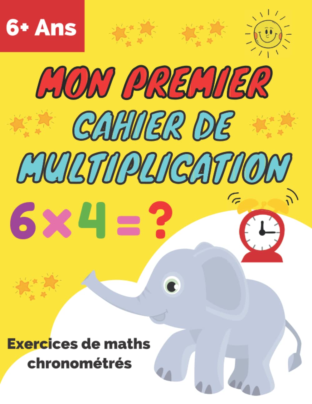 Buy Mon premier cahier de multiplication à partir de 6+ ans: Cahier de ...