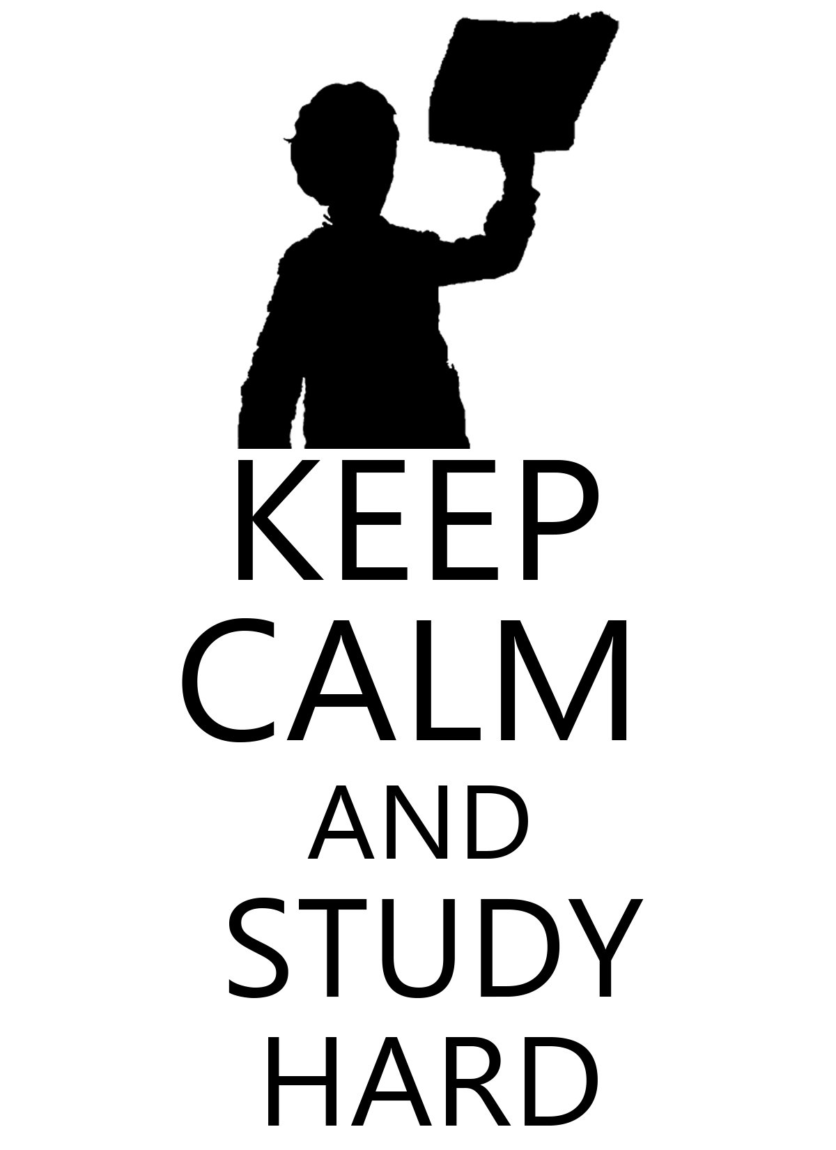 Keep Calm And Study Hard For Exam