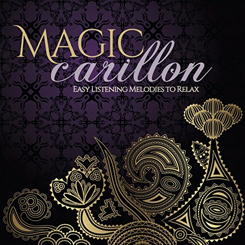 Amazon.com: Magic Carillon (Easy Listening Melodies to Relax) : VARIOUS ...