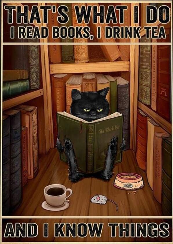 Amazon.com: Cat Tin Sign That's What I Do I Read Books I Drink Tea and ...