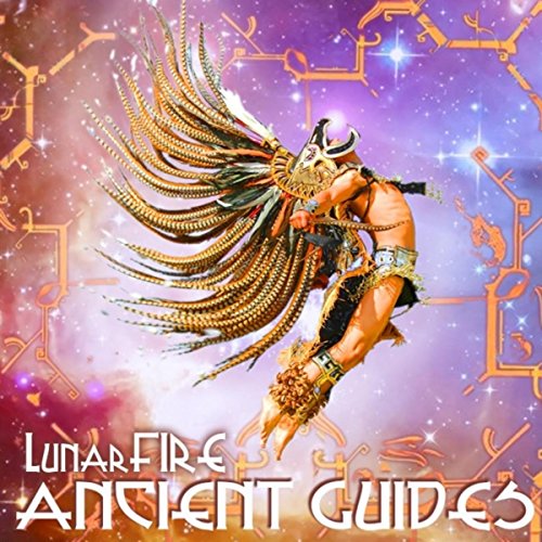 Play Ancient Guides by Lunar Fire on Amazon Music