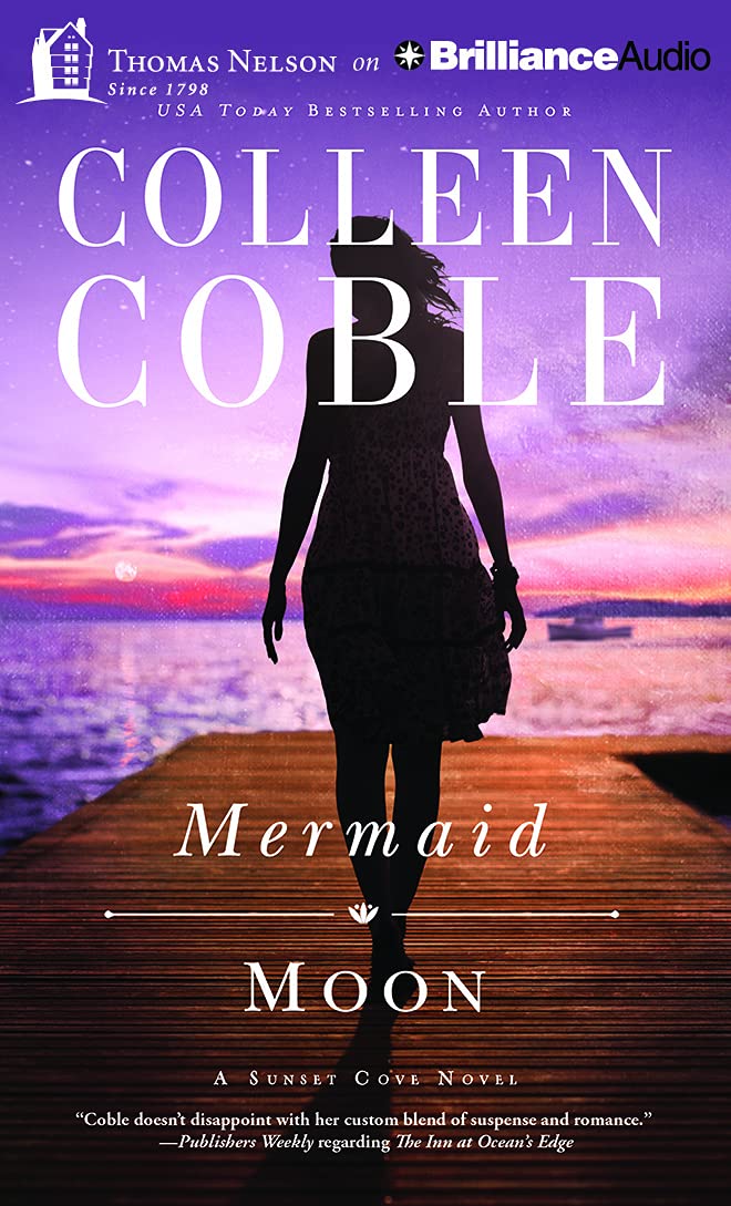 Mermaid Moon (A Sunset Cove Novel, 2): Coble, Colleen, O'Day, Devon ...