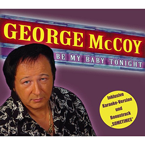 Play Be My Baby Tonight by George McCoy on Amazon Music