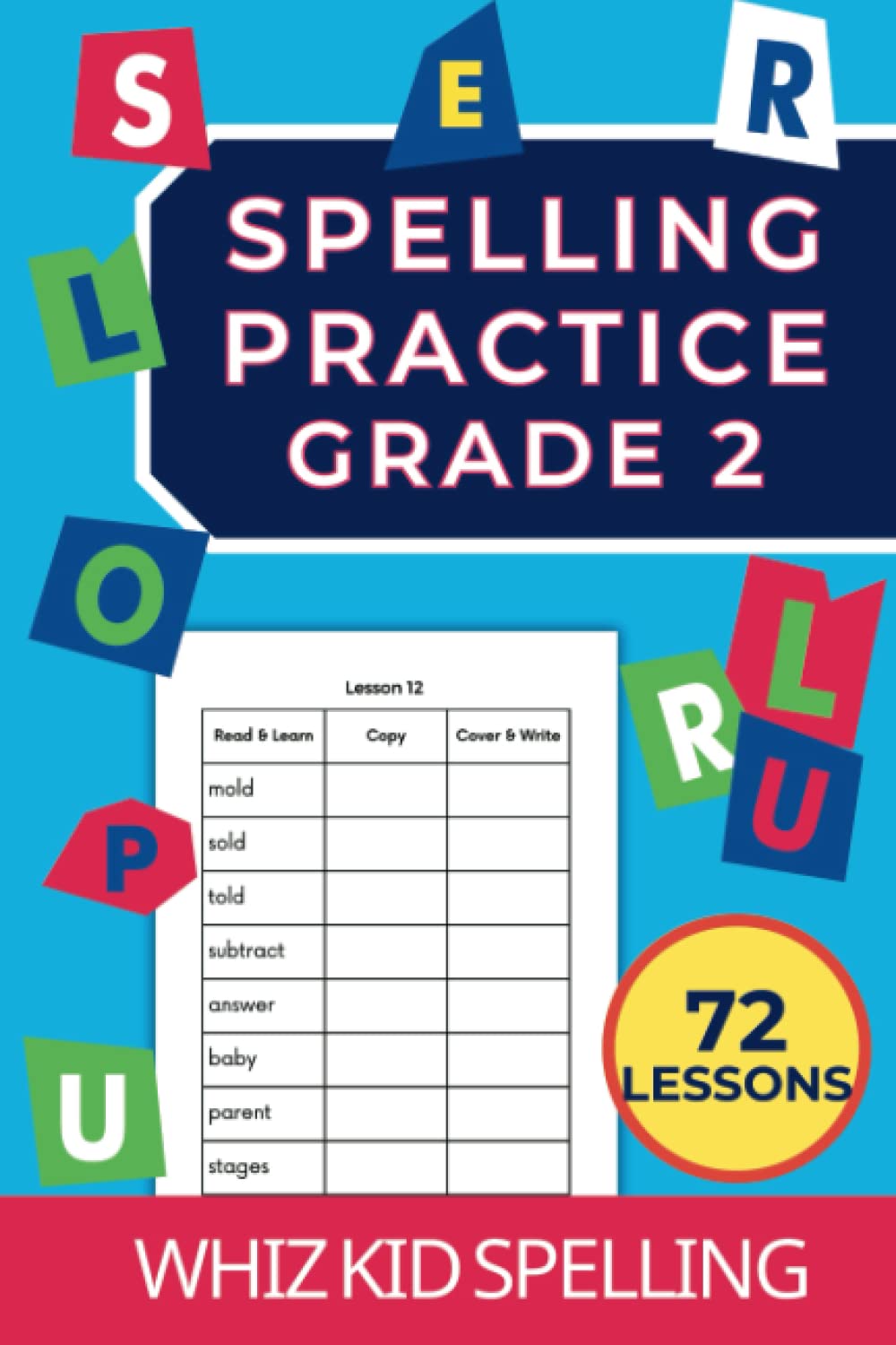 Spelling Practice Grade 2: 72 Lessons for Children Ages 7+ to Master ...