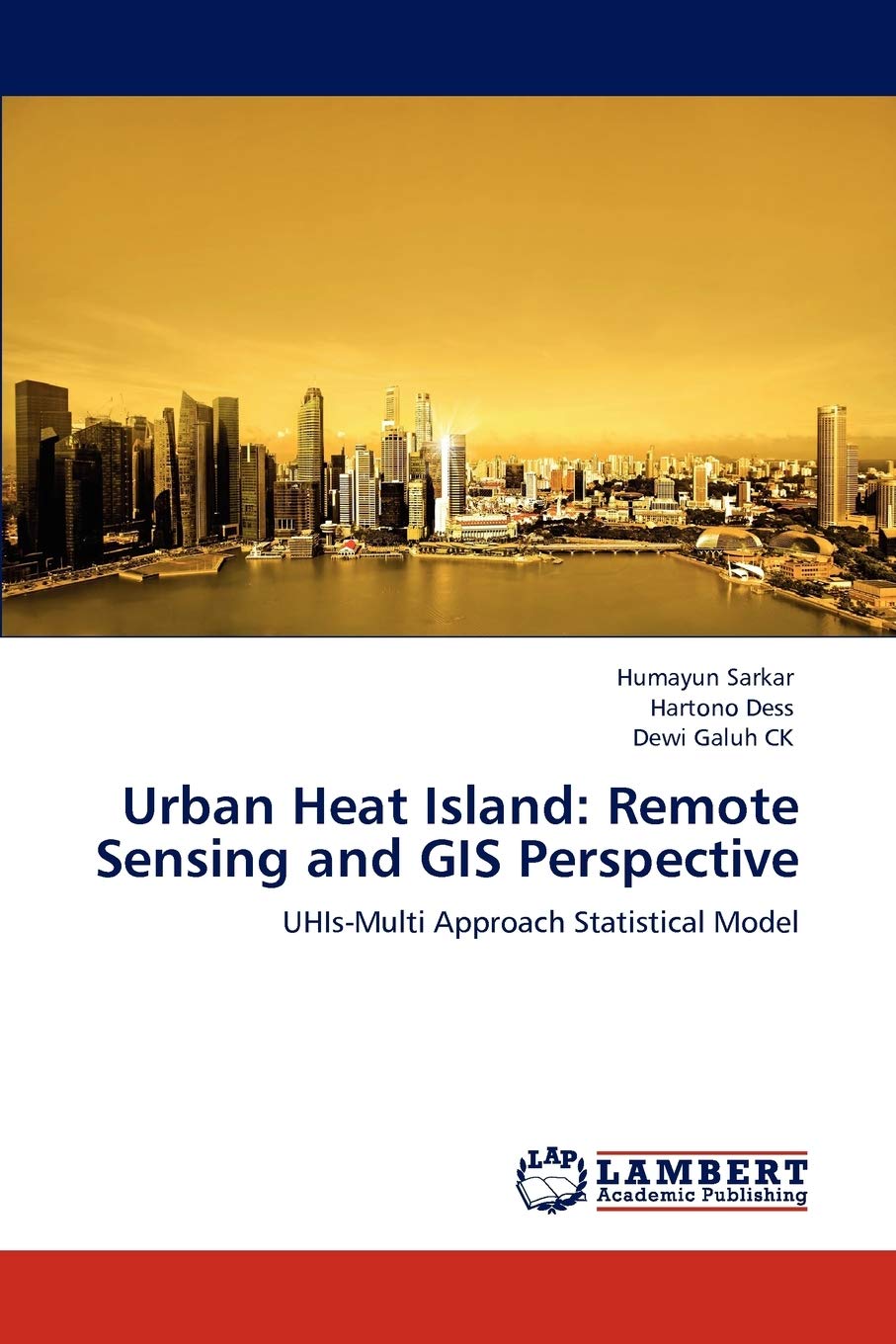 Buy Urban Heat Island: Remote Sensing and GIS Perspective Book Online ...