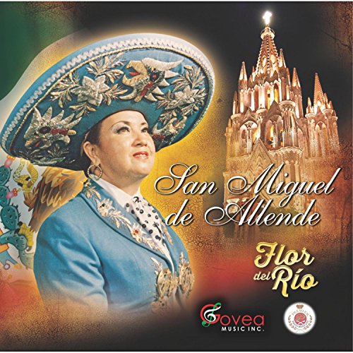 Play San Miguel de Allende by Flor Del Rio on Amazon Music