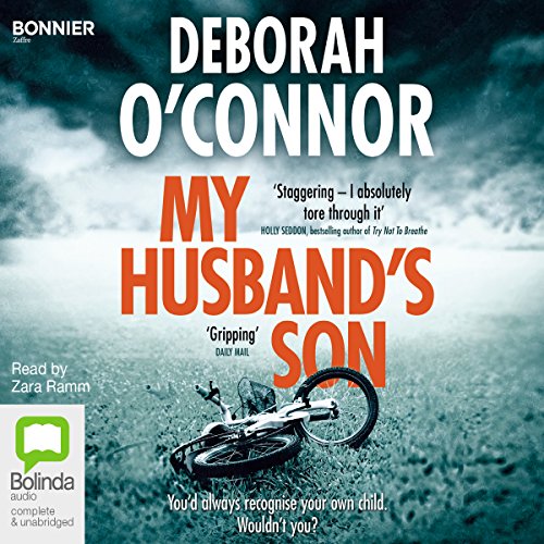 My Husband's Son (Audio Download): Deborah O'Connor, Zara Ramm, Bolinda ...