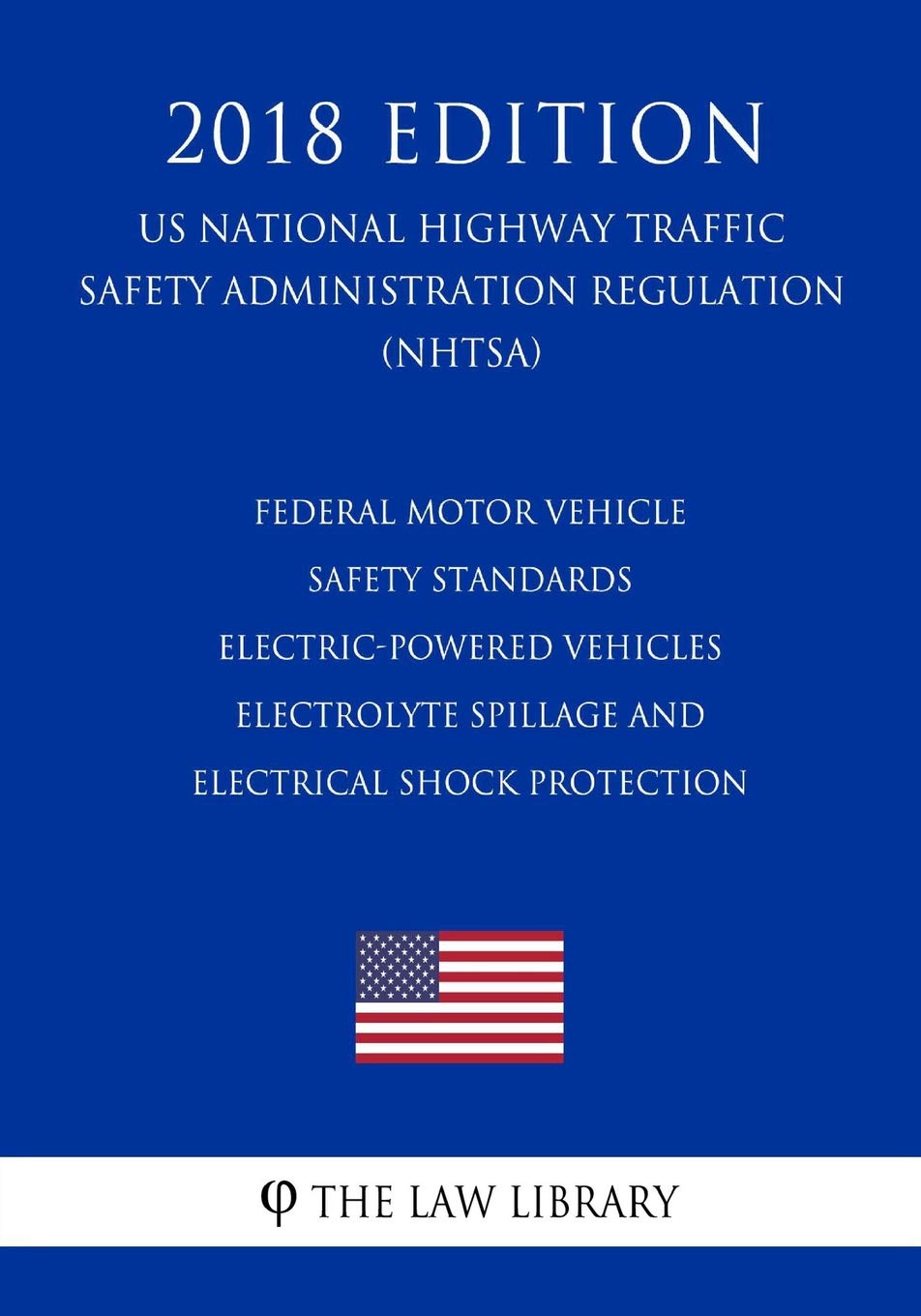 Buy Federal Motor Vehicle Safety Standards - Electric-Powered Vehicles ...