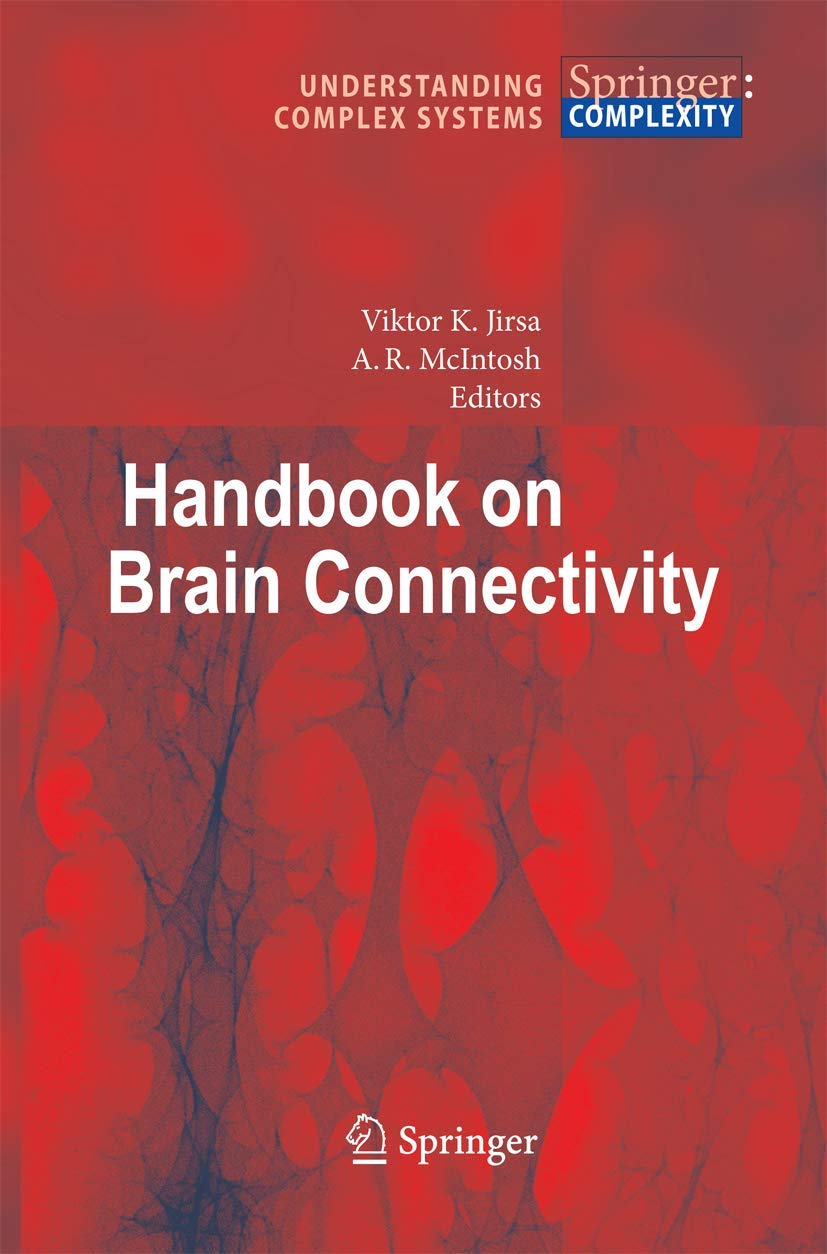 Handbook of Brain Connectivity (Understanding Complex Systems ...