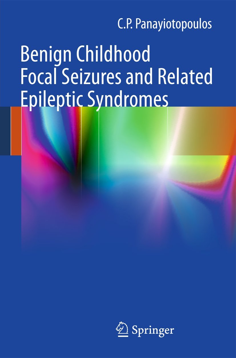 Benign Childhood Focal Seizures and Related Epileptic Syndromes ...