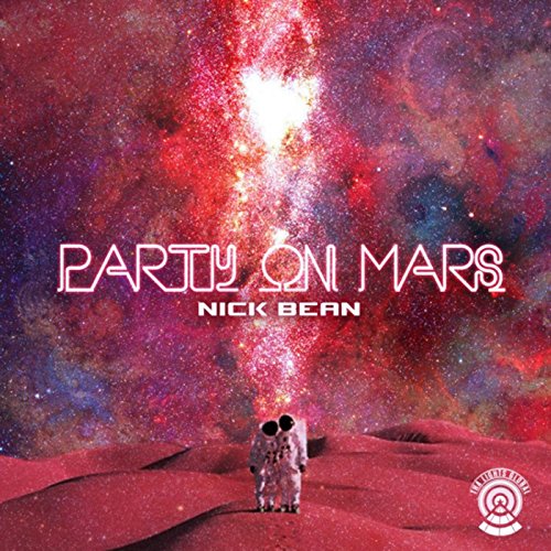 Amazon.com: Party on Mars : Nick Bean: Digital Music
