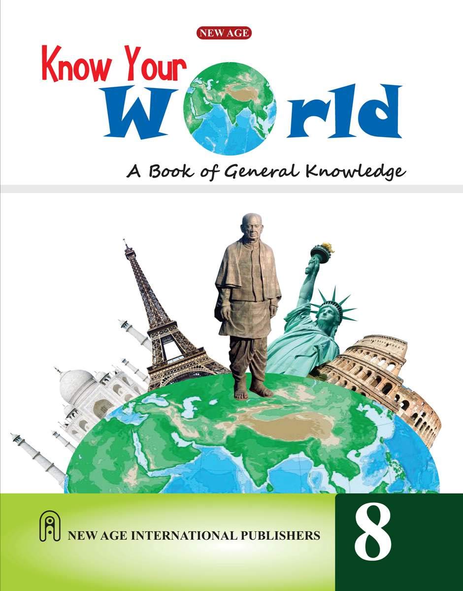 Know Your World : A Book of General Knowledge for Class- 8 : Vashishta ...