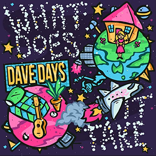 Play What Does It Take by Dave Days on Amazon Music