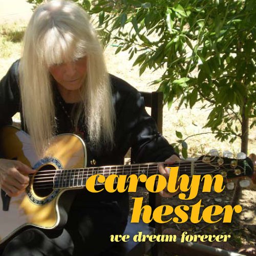 Amazon.com: We Dream Forever : Carolyn Hester: Digital Music