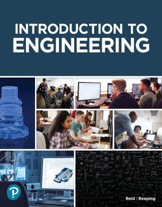 Introduction to Engineering: Reeping, David, Reid, Kenneth ...