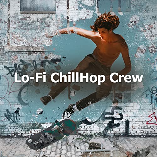 Amazon.co.jp: Lo-Fi ChillHop Crew : Lo-Fi ChillHop: Digital Music