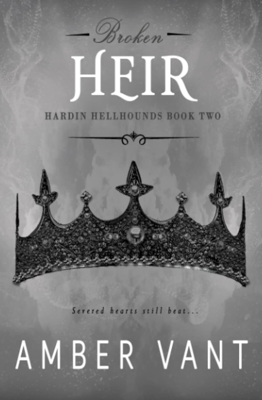 Broken Heir (Hardin Hellhounds): Vant, Amber: 9798985352917: Amazon.com ...