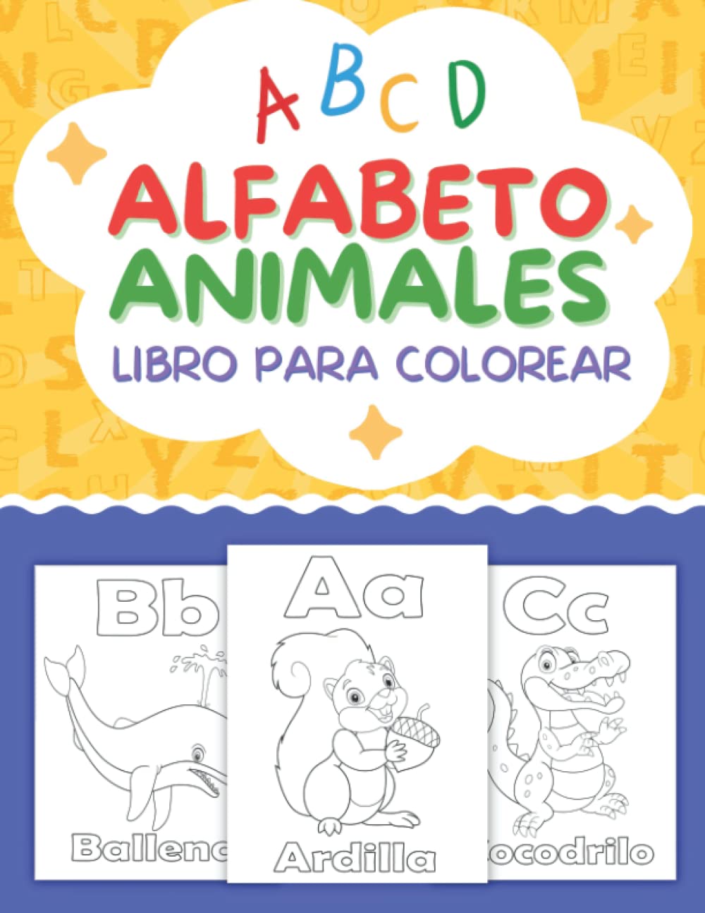 Buy Alfabeto Animales Libro Para Colorear: Colorea y aprende el ...