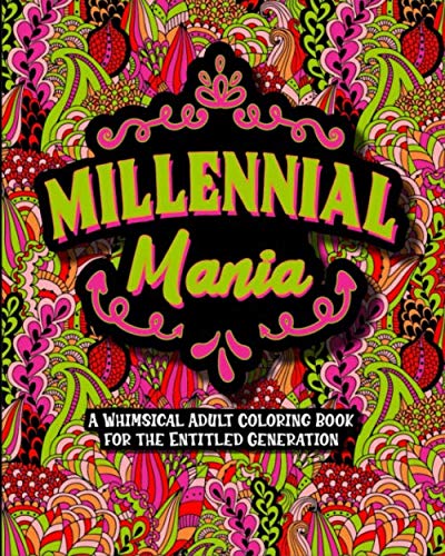 Amazon.com: Millennial Mania: A Whimsical Adult Coloring Book for the ...