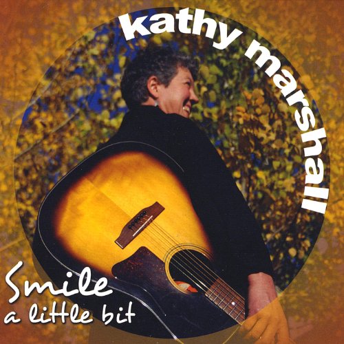 Amazon.com: Smile a Little Bit : Kathy Marshall: Digital Music