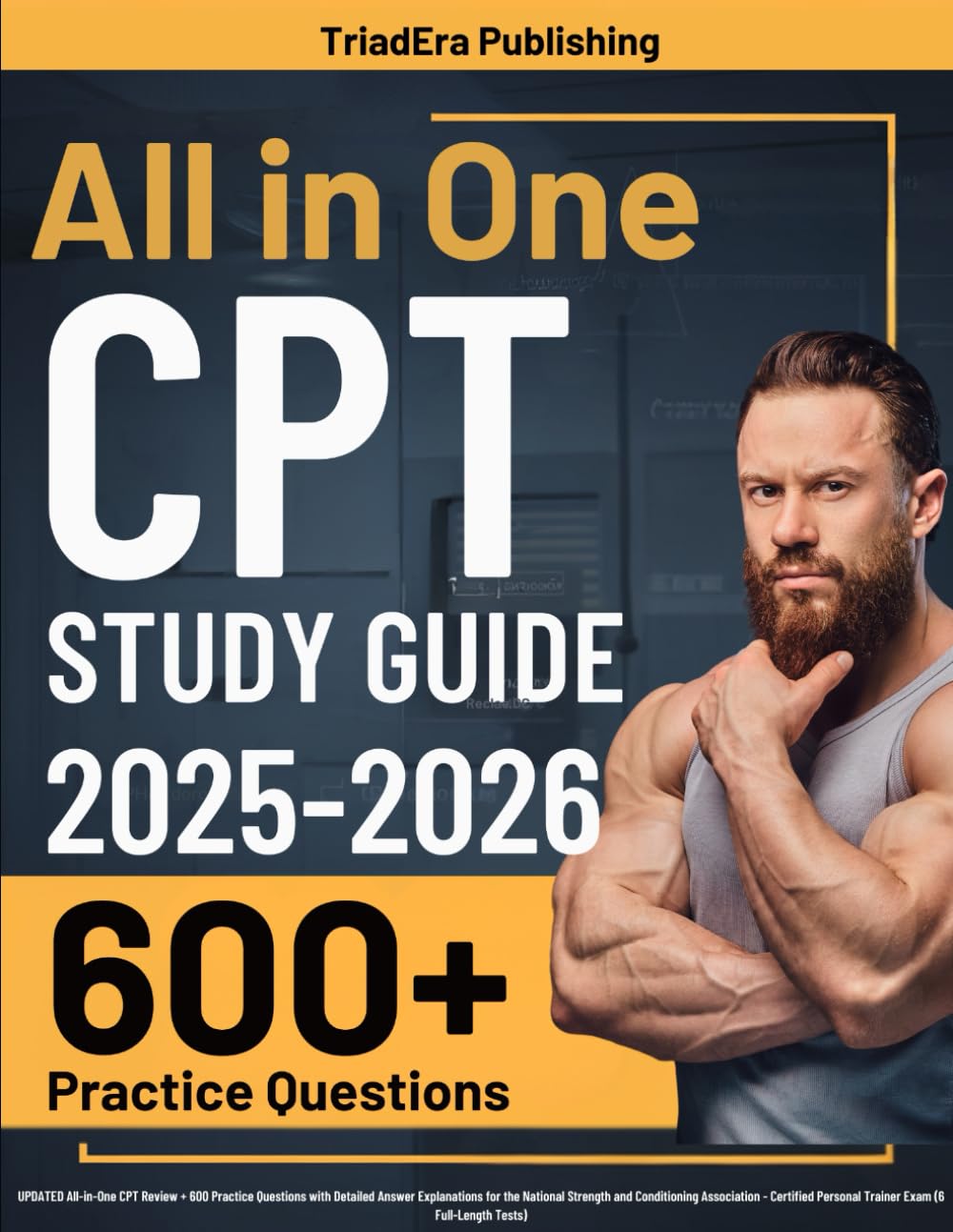 NSCA CPT Study Guide: UPDATED All-in-One CPT Review + 600 Practice ...