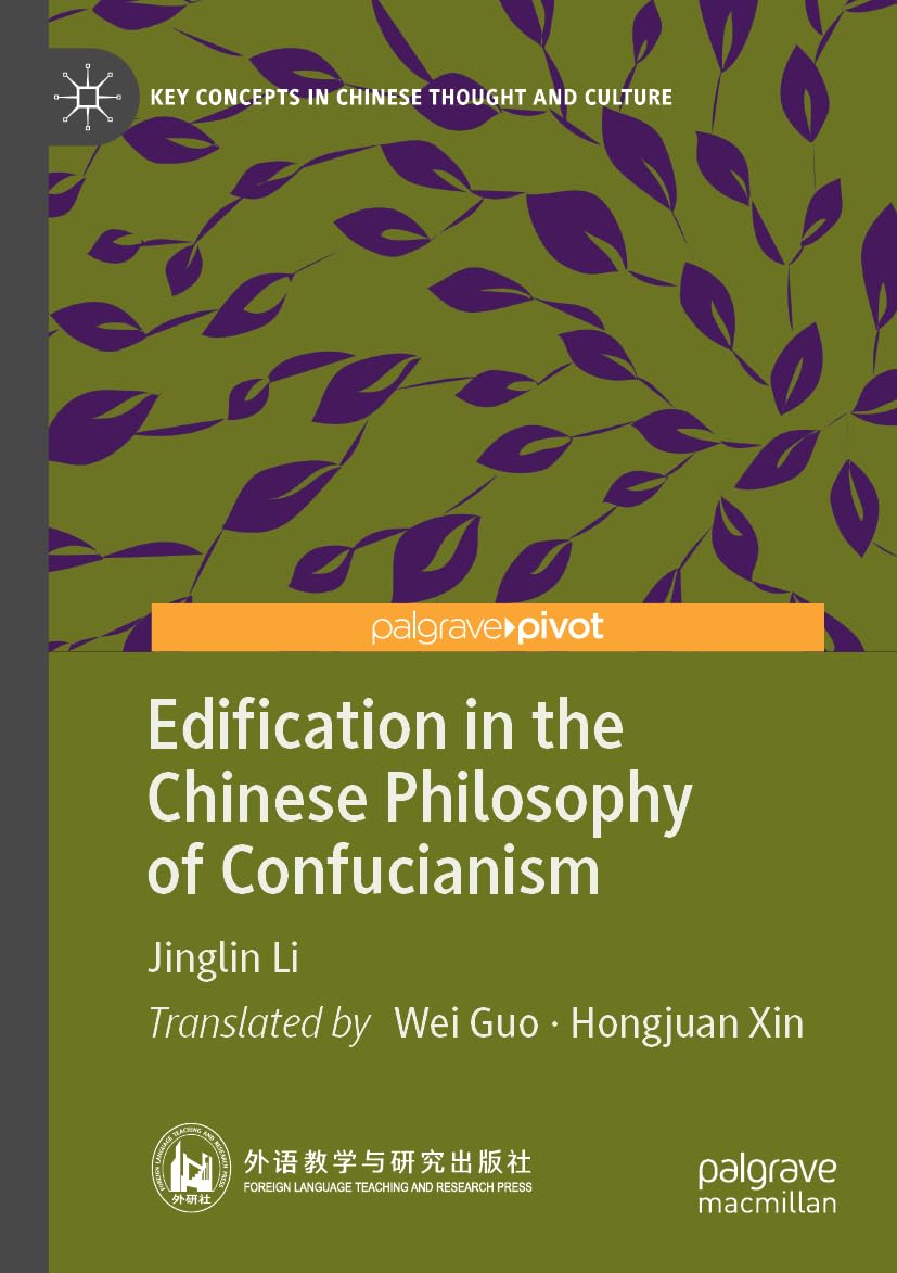 Buy Edification in the Chinese Philosophy of Confucianism (Key Concepts ...