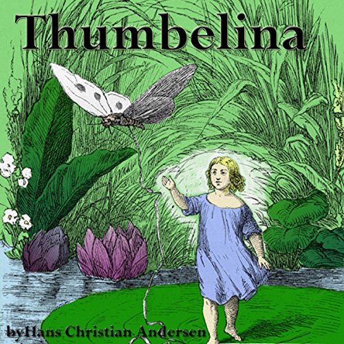 Amazon.com: Thumbelina (Audible Audio Edition): Hans Christian Anderson ...