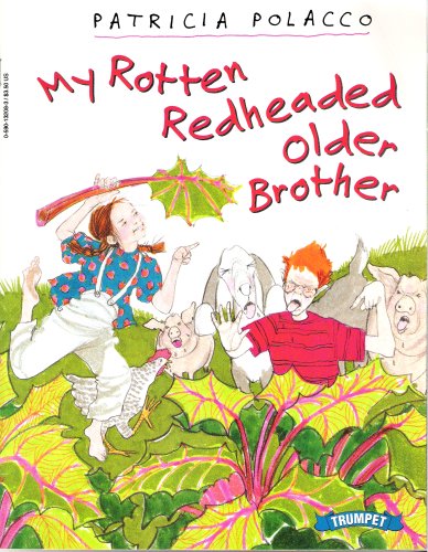 My Rotten Redheaded Older Brother: Patricia Polacco: 9780590132084 ...