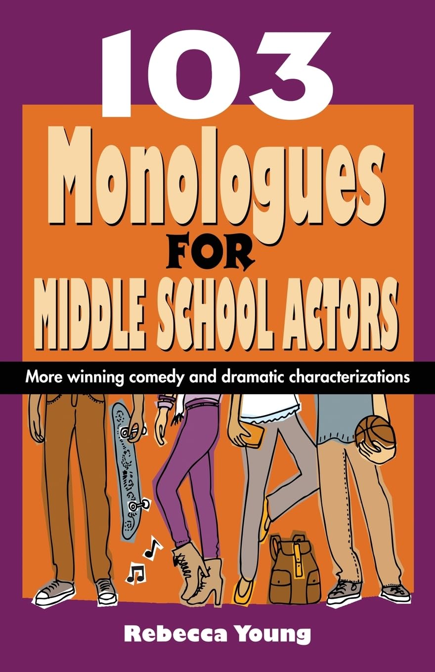 103 Monologues for Middle School Actors: Young, Rebecca: 9781566081948 ...