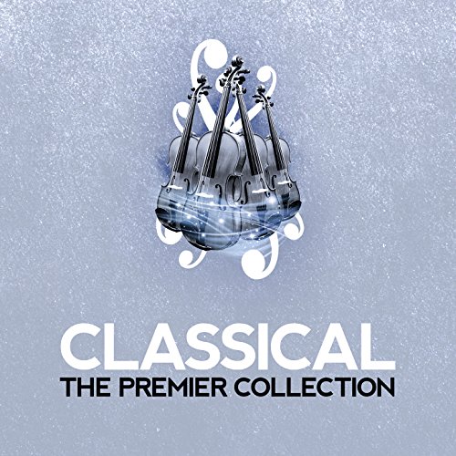 Amazon.com: Classical: The Premier Collection : Various artists ...