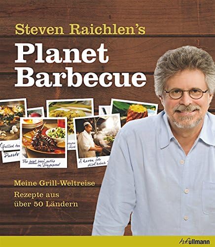 Planet Barbecue: Meine Grill-Weltreise : Raichlen, Steven: Amazon.de ...