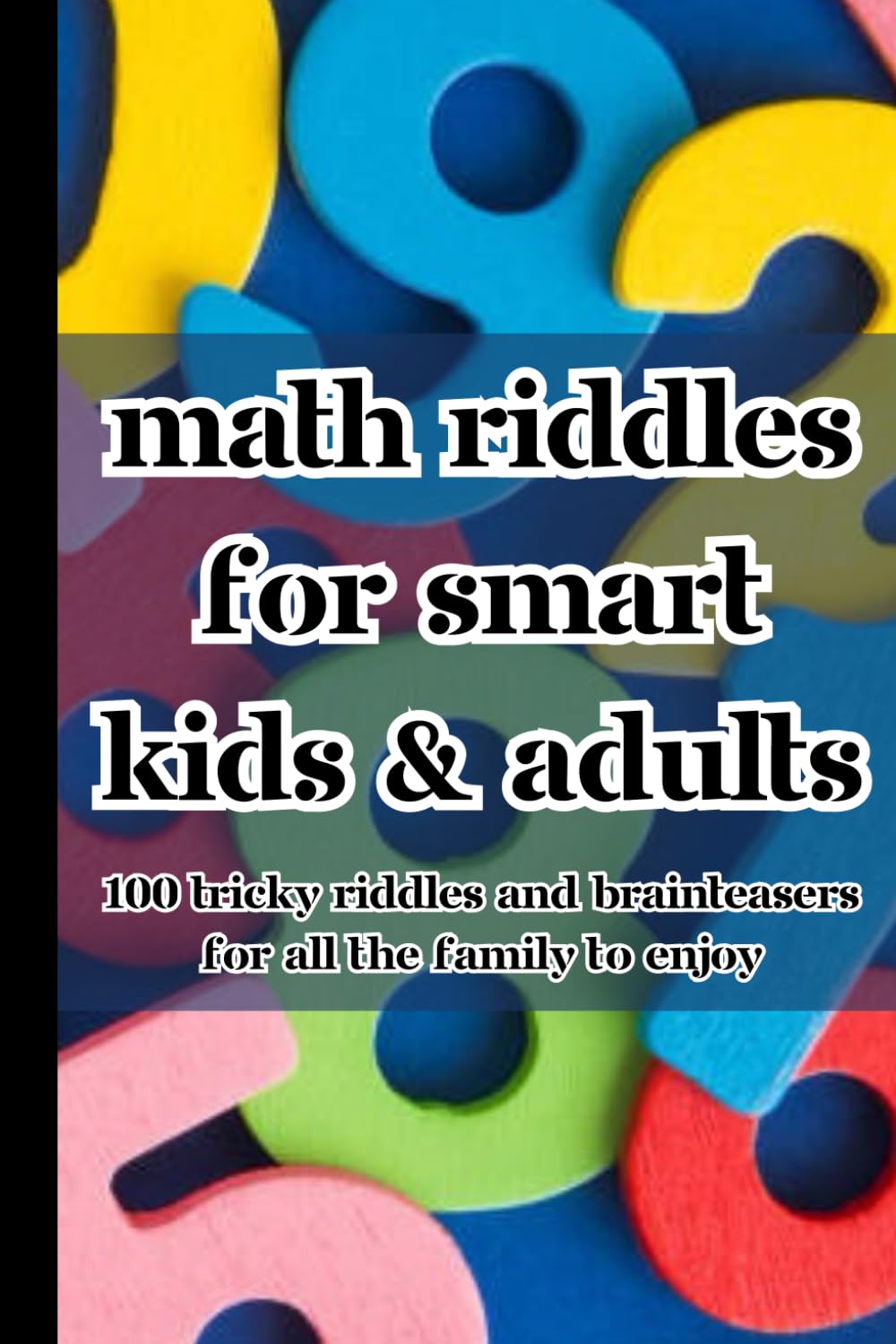 Math Riddles For Kids and Adults | Math Riddles For Smart Kids | Math ...