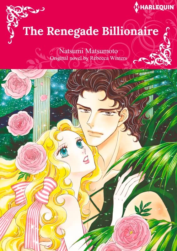 Amazon.com: THE RENEGADE BILLIONAIRE: Harlequin Comics eBook : REBECCA WINTERS, Natsumi ...